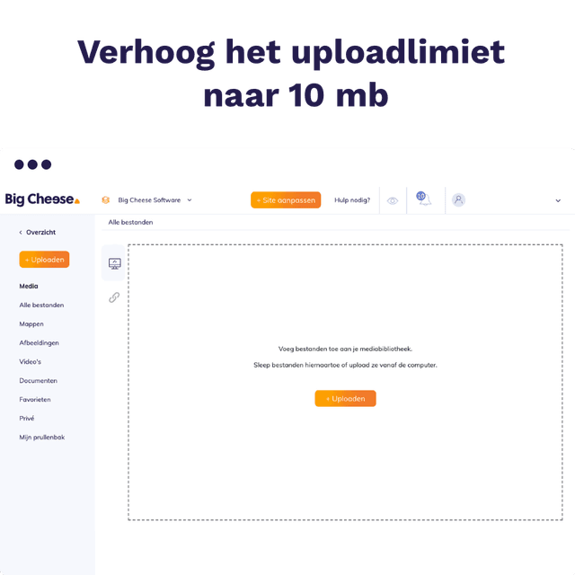 Vergroot Uw Mogelijkheden met 10 MB Uploads bij Big Cheese Software ...